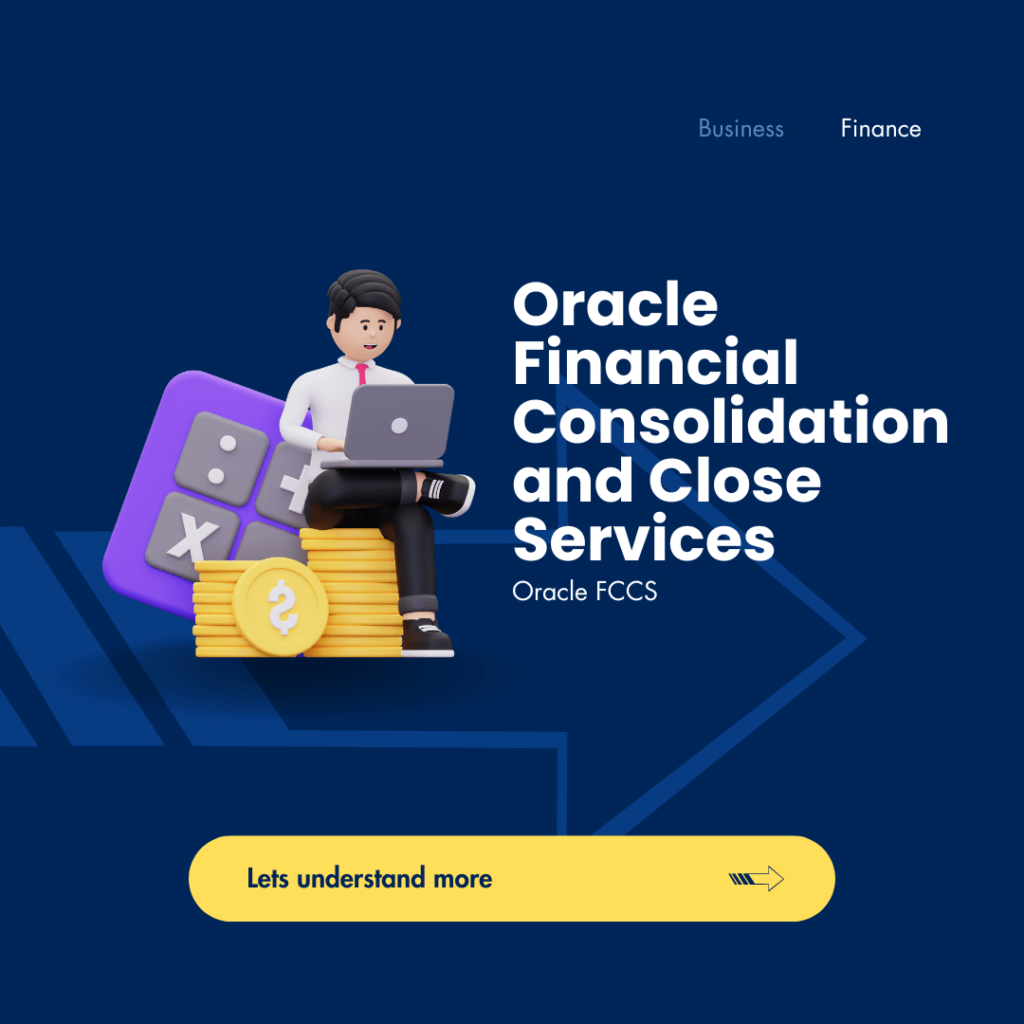 Streamline Financial Consolidation and Close with Oracle FCCS: Boost ...