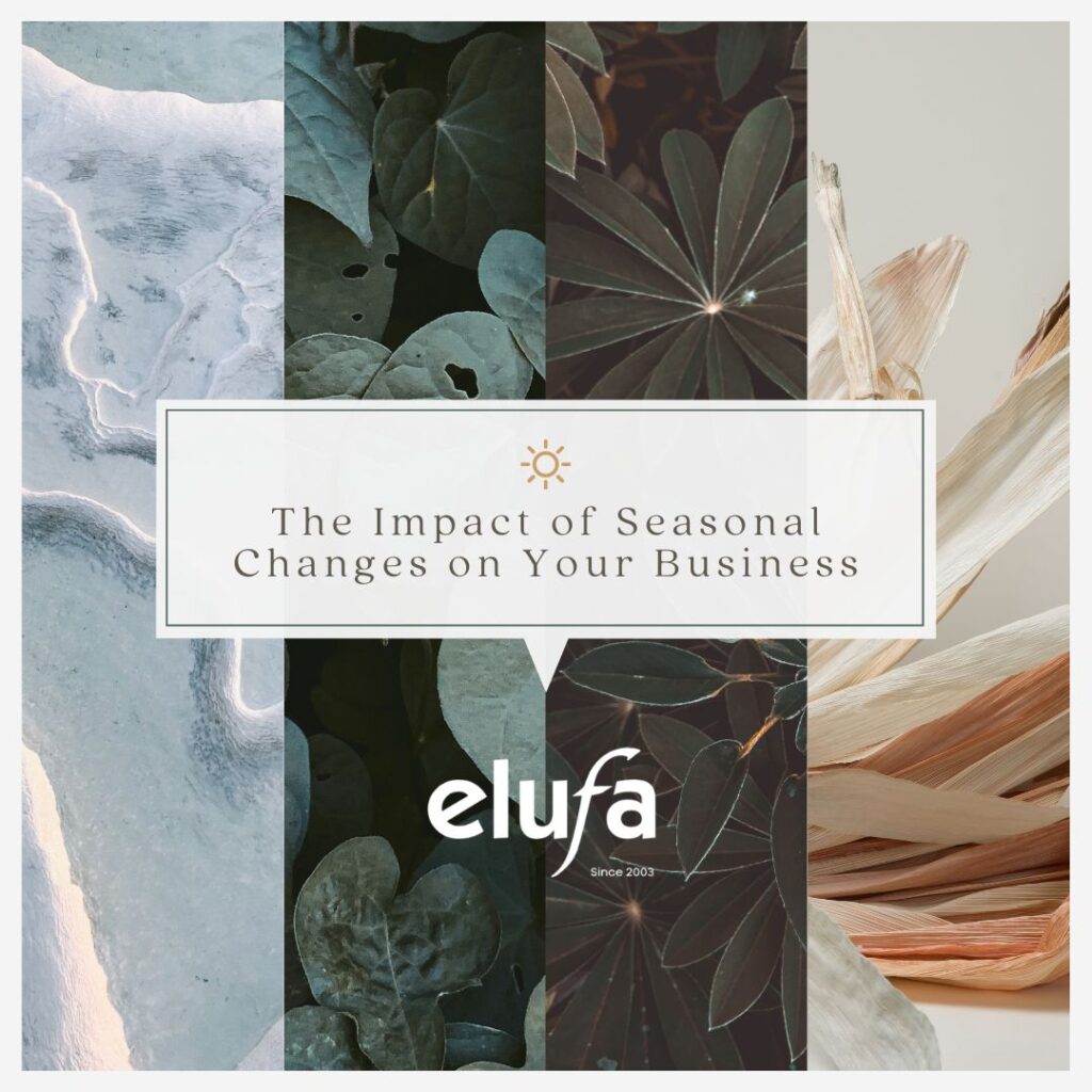 The Impact of Seasonal Changes on Your Business - Elufa Systems