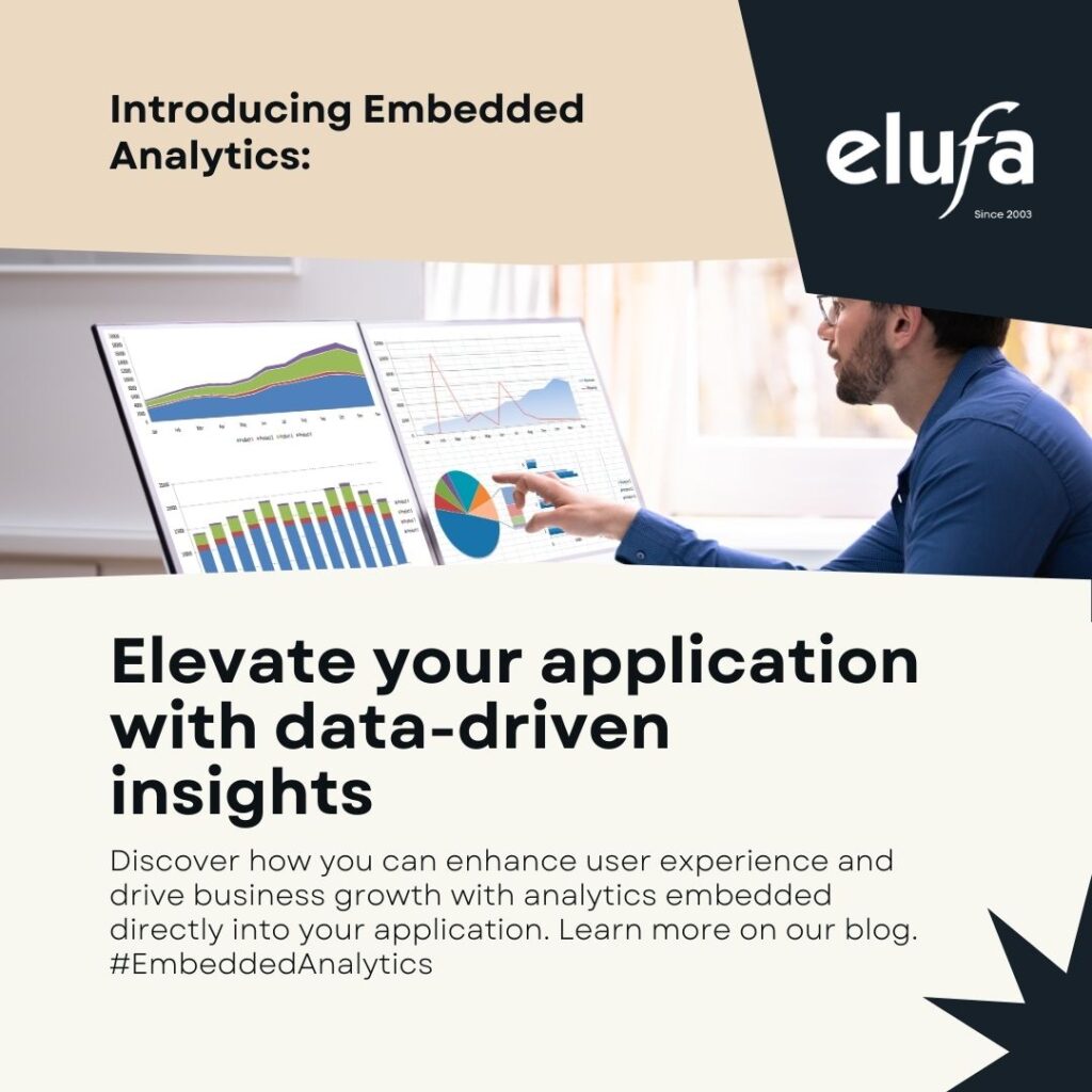 Enhancing Your Application with Embedded Analytics - Elufa Systems
