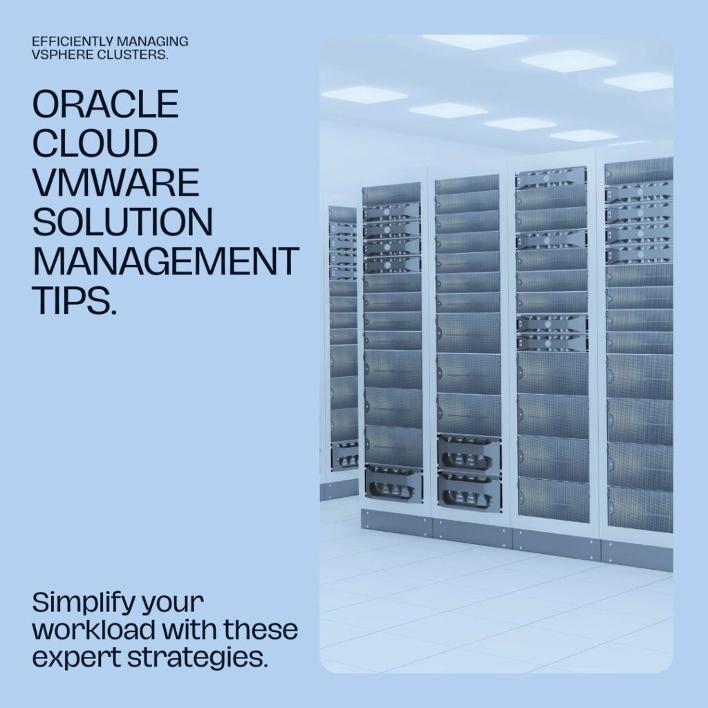 Managing Multiple Vsphere Clusters In Oracle Cloud Vmware Solution Elufa Systems