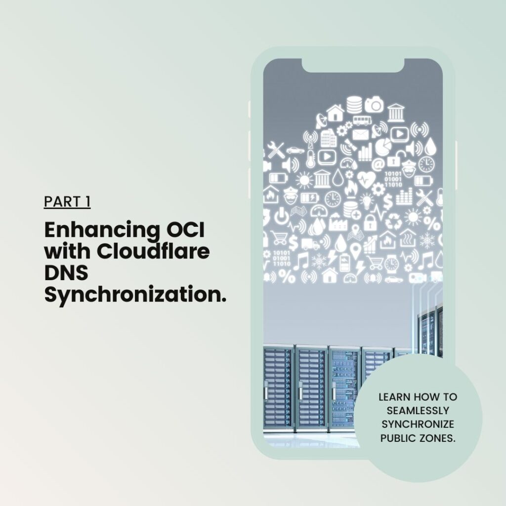 OCI - Replicating Cloudflare Public DNS Zones in Oracle Cloud Infrastructure - Part 1 - Elufa ...