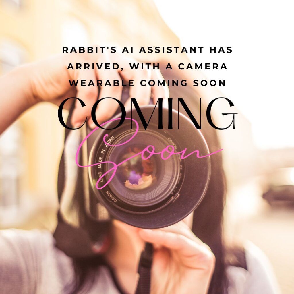 Rabbit's AI Assistant Has Arrived, With a Camera Wearable Coming Soon ...