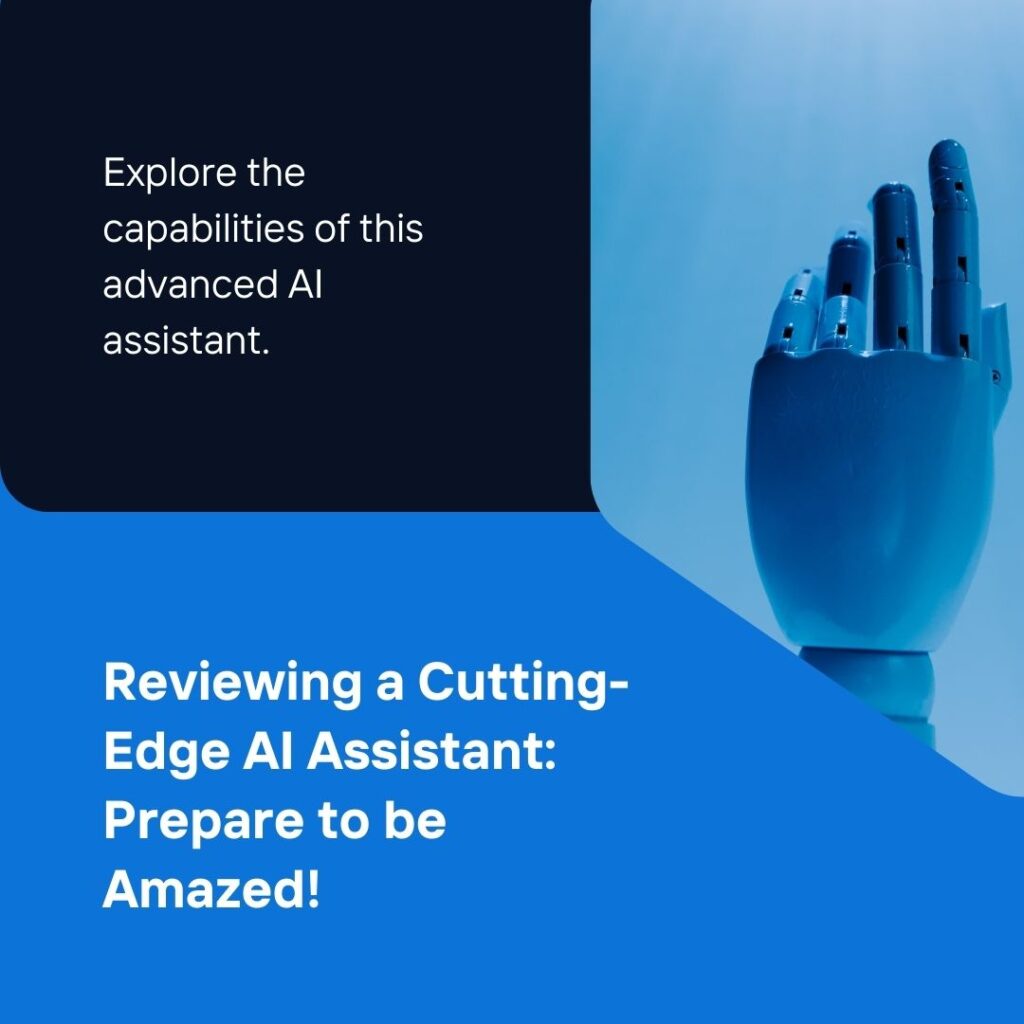 Reviewing a Cutting-Edge AI Assistant: Prepare to be Amazed! - Elufa ...