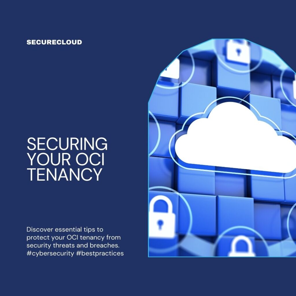 Best Practices for Securing Your OCI Tenancy - Elufa Systems